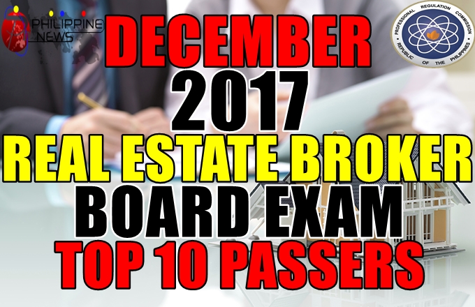 TOP 10 PASSERS: December 2017 Real Estate Broker Board Exam