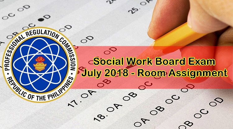 Social Work Board Exam July 2018 - List Of Room Assignments