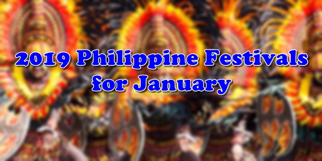2019 Philippine Festivals For The Month Of January (Video)