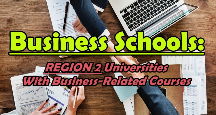 Business Schools: REGION 2 Universities With Business-Related Courses