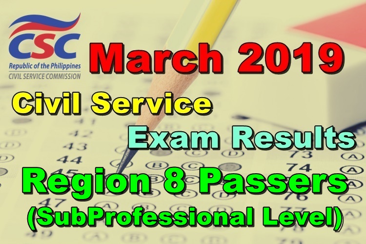 Civil Service Exam Results March 2019 – Region 8 Passers ...
