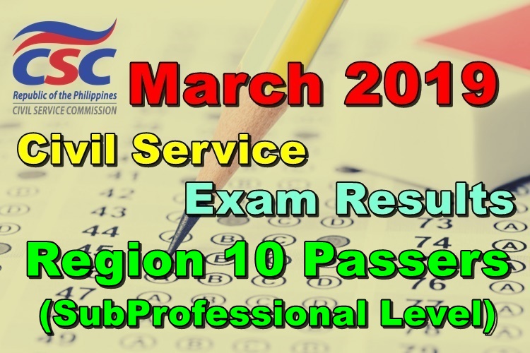Civil Service Exam Results March 2019 – Region 10 Passers ...