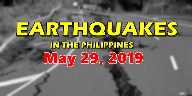 EARTHQUAKES: List Of Quakes That Hit Philippines Today (May 29)