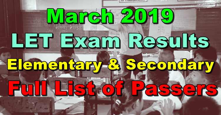 LET Board Exam Result March 2019 (Elementary & Secondary Passers)