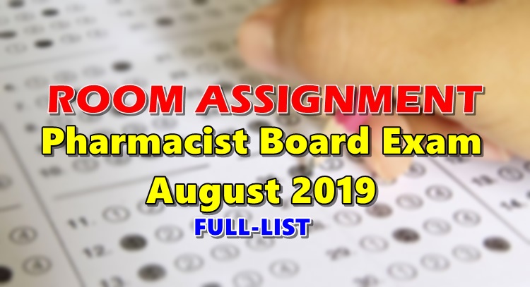 Room Assignment Pharmacist Board Exam August 2019 (Full-List)