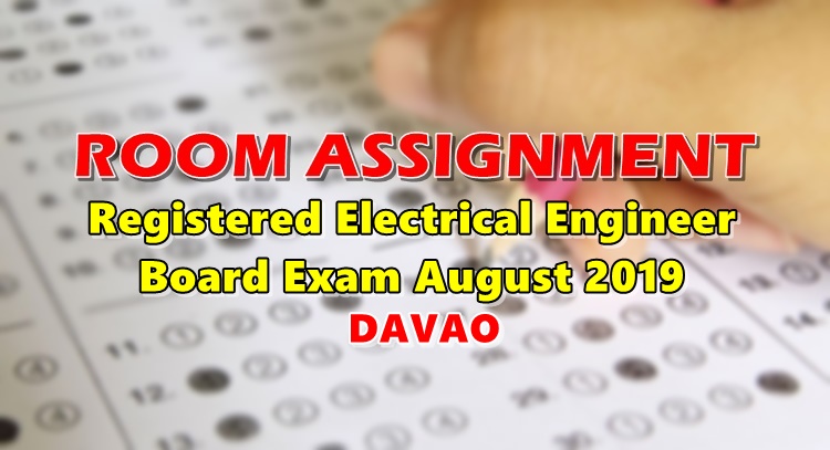 Room Assignment Electrical Engineer Board Exam August 2019 (Davao)