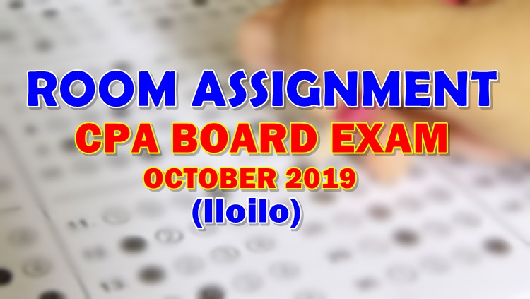 Room Assignment CPA Board Exam October 2019 (Iloilo)