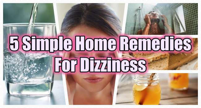 Dizziness - 5 Simple Home Remedies For Dizziness