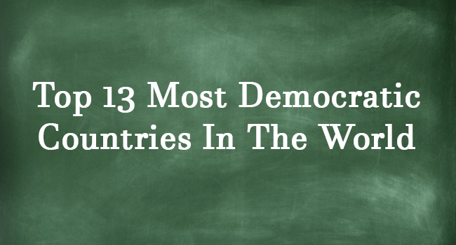 LIST: Top 13 Most Democratic Countries In The World