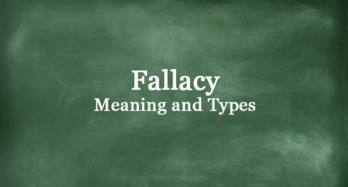 What Is Fallacy? Meaning And The Following Types