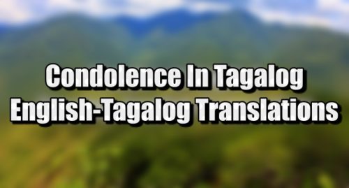 Condolence In Tagalog: English - Tagalog Translations