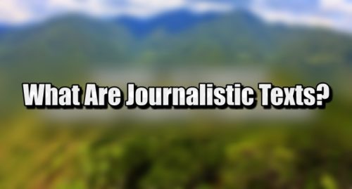 Journalistic Texts Definitions And Examples Philnews