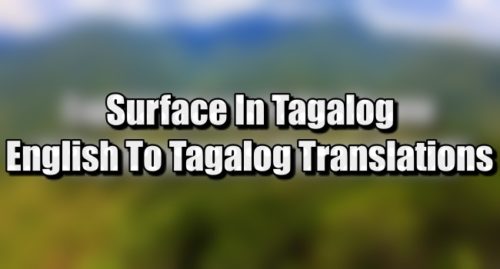 Surface In Tagalog: English To Tagalog Translations
