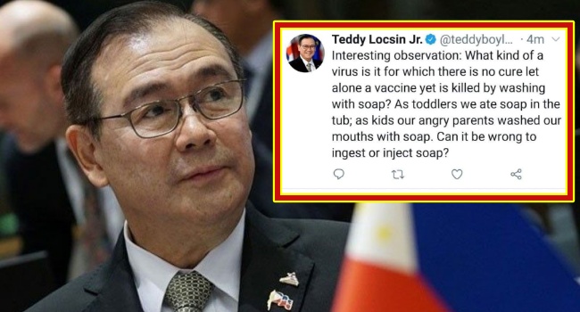 Teddy Locsin Jr On COVID-19: Can It Be Wrong To Ingest, Inject Soap?