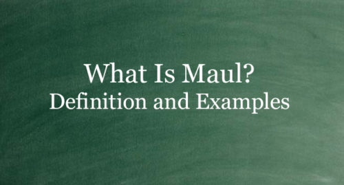 What Is "Maul"? Definition And Usage Of This Term