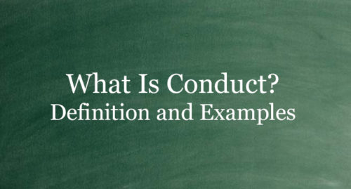 What Is Conduct? Definition And Usage Of This Term