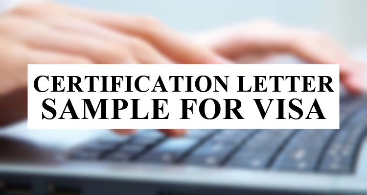 Certification Letter Sample for Visa