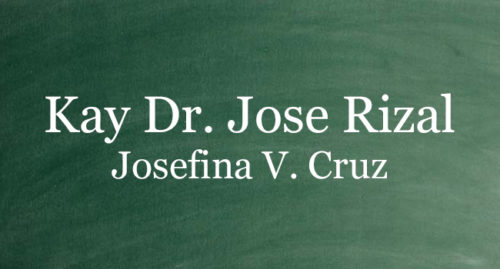 Kay Dr Jose Rizal By Josefina V. Cruz | Sabayang Pagbigkas