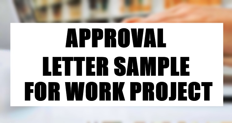 Approval Letter Sample For Work Project