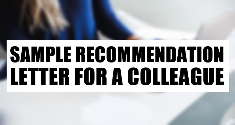Sample Recommendation Letter From A Colleague