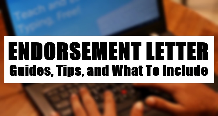 Endorsement Letter - Guides, Tips, and What To Include