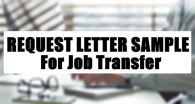 Request Letter Sample For Job Transfer