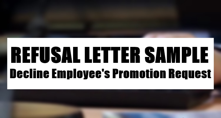 Refusal Letter Sample – Decline Employee's Promotion Request