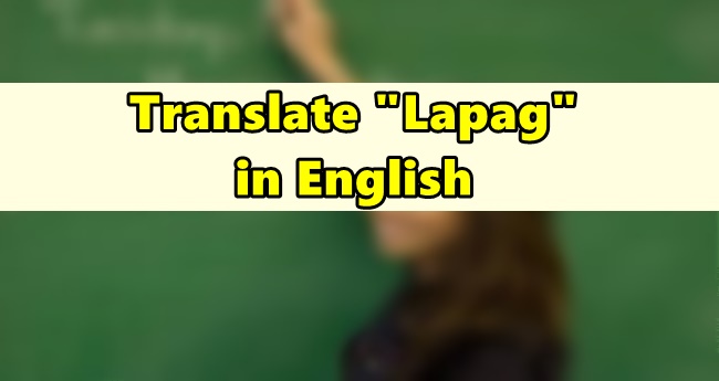 Lapag in English - Translate "Lapag" in English