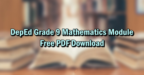 DepEd Grade 9 Mathematics Module Free PDF Download