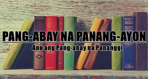 Pang-abay Na Panang-ayon Halimbawa, Ano ang Pang-abay na Ito