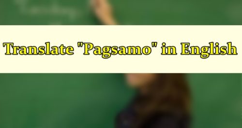 Pagsamo in English - Translate "Pagsamo" in English
