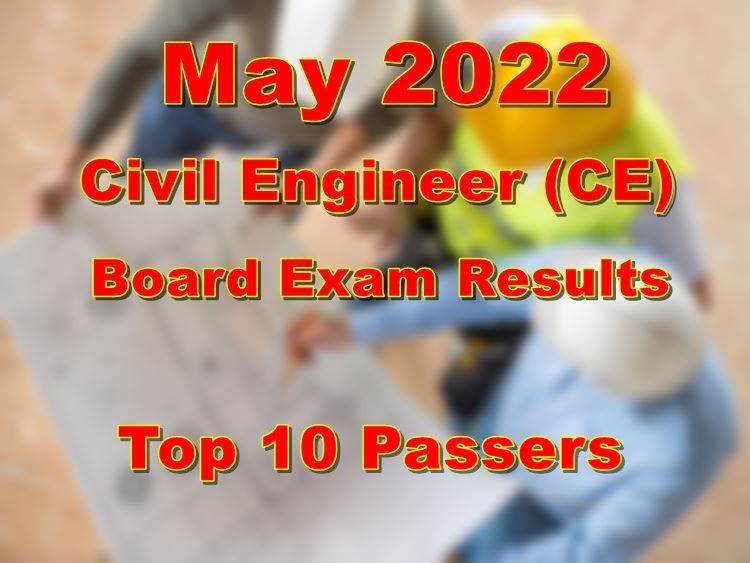 Civil Engineer Board Exam Result May 2022 – Top 10 Passers