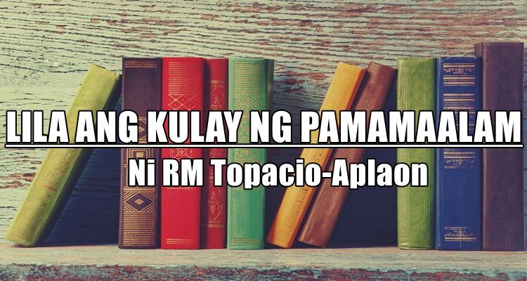 Lila Ang Kulay Ng Pamamaalam Ni RM Topacio-Aplaon