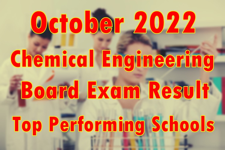 Chemical Engineering Board Exam Result October 2022 – Top Performing ...