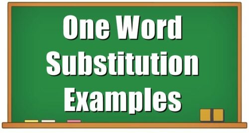 One Word Examples - What Is Word Substitution, Examples