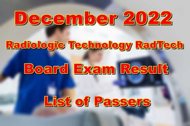 Radiologic Technology Board Exam Result December 2022 – List of Passers