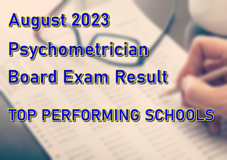 Psychometrician Board Exam Result August 2023 – Top Performing Schools