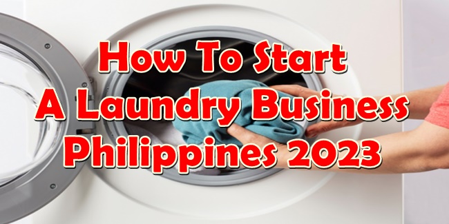 Guide To Launching Profitable Laundry Business In Philippines In 2023 ...