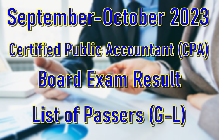 CPA Board Exam Result September-October 2023 – List of Passers (G-L ...