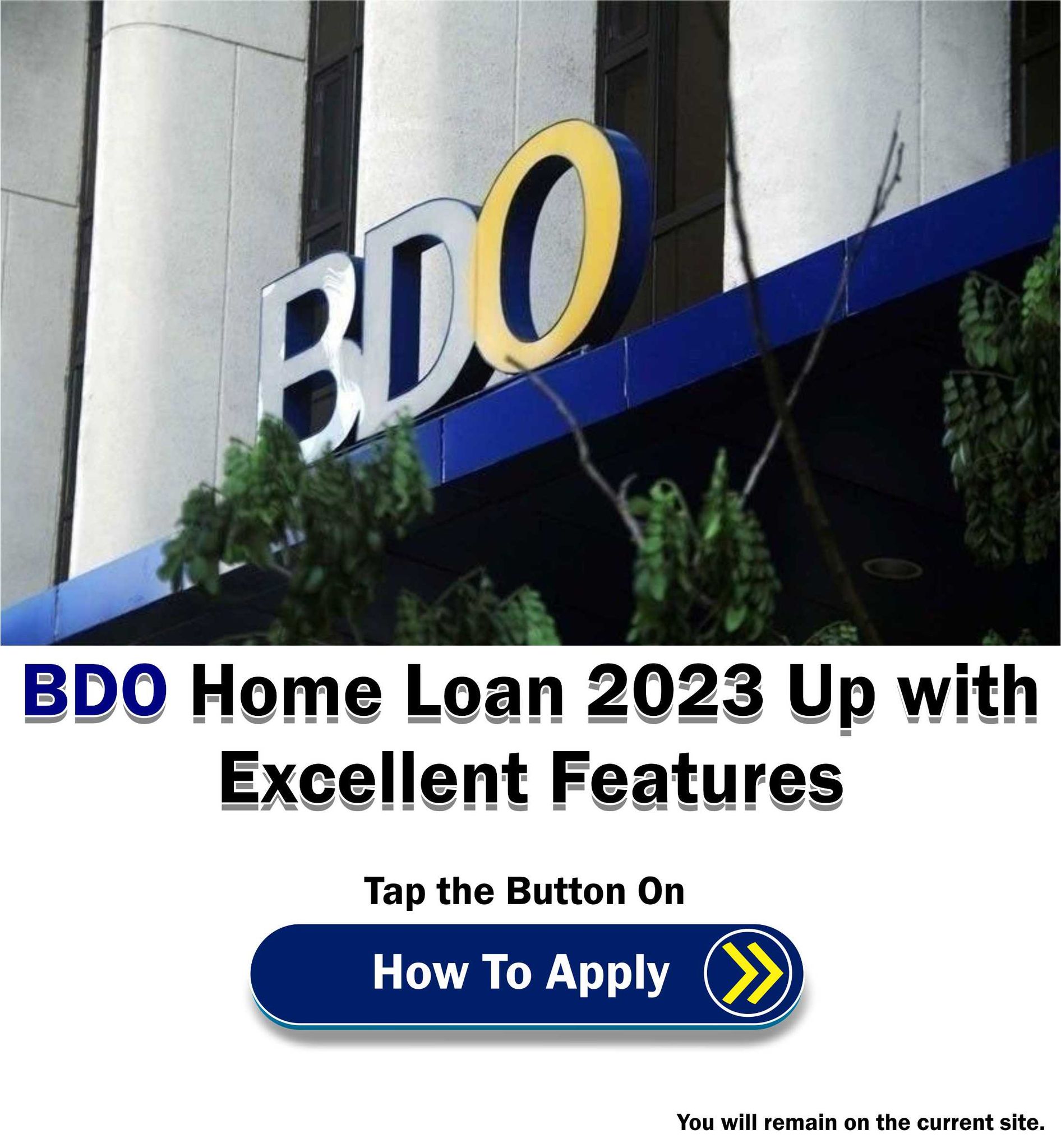 BDO Home Loan Requirements You Must Submit for Application | PhilNews