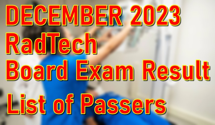RadTech Board Exam Result December 2023 – RTLE List of Passers | PhilNews