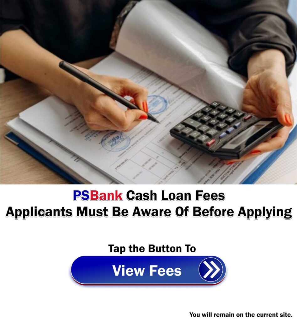 PSBank Personal Loan Requirements for Application | PhilNews