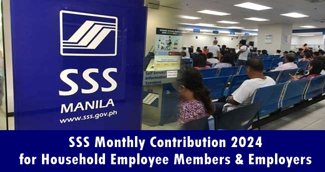 SSS Monthly Contribution 2024 for Household Employee Members ...