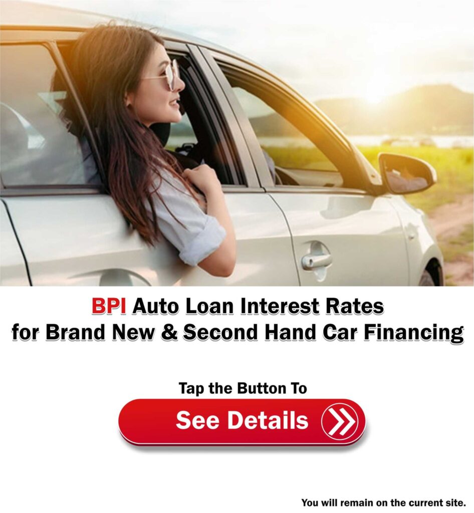 BPI Car Loan Ready To Help Make Your Dream Come True | PhilNews