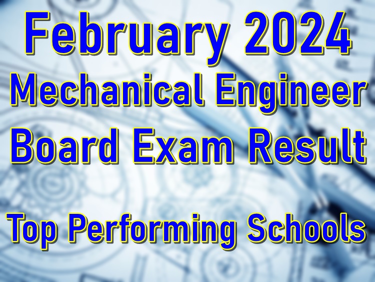Mechanical Engineer Board Exam Result February 2024 – Top Performing ...