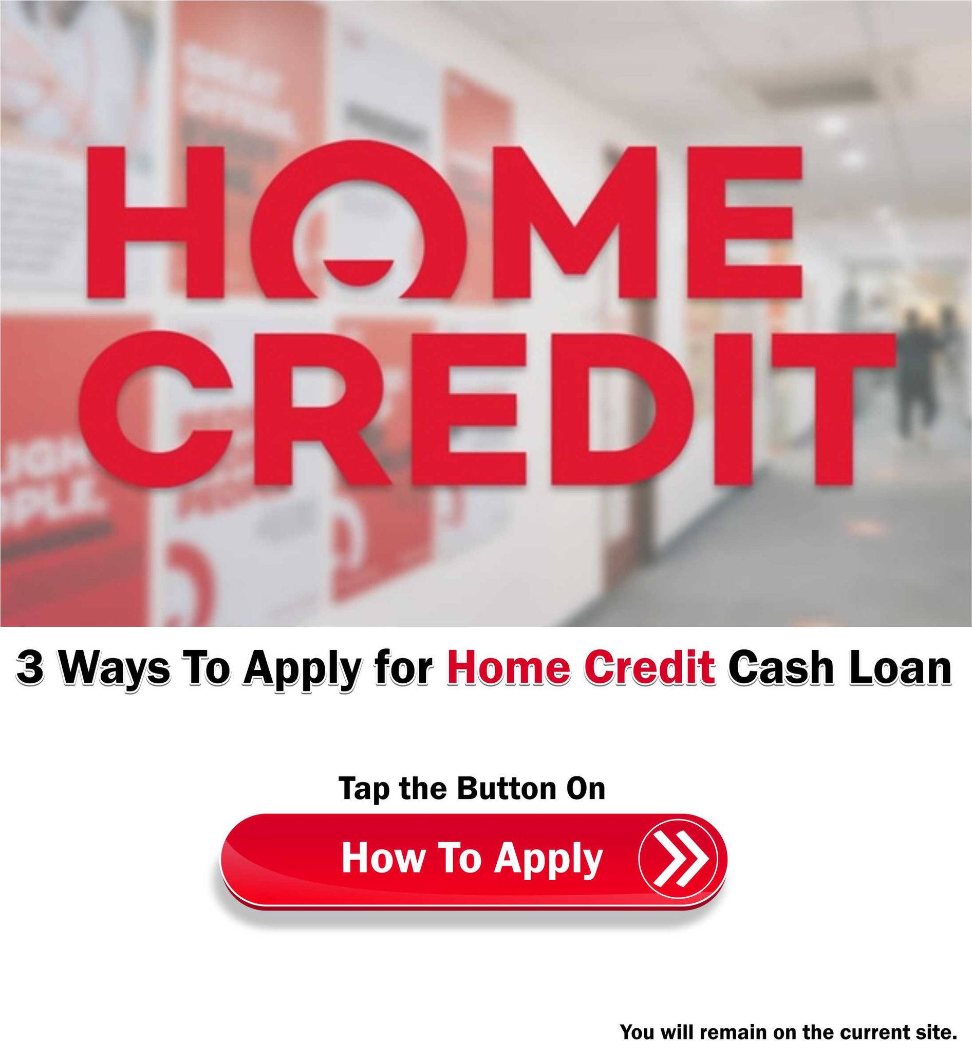 Home Credit Cash Loan Requirements at Minimal Level | PhilNews