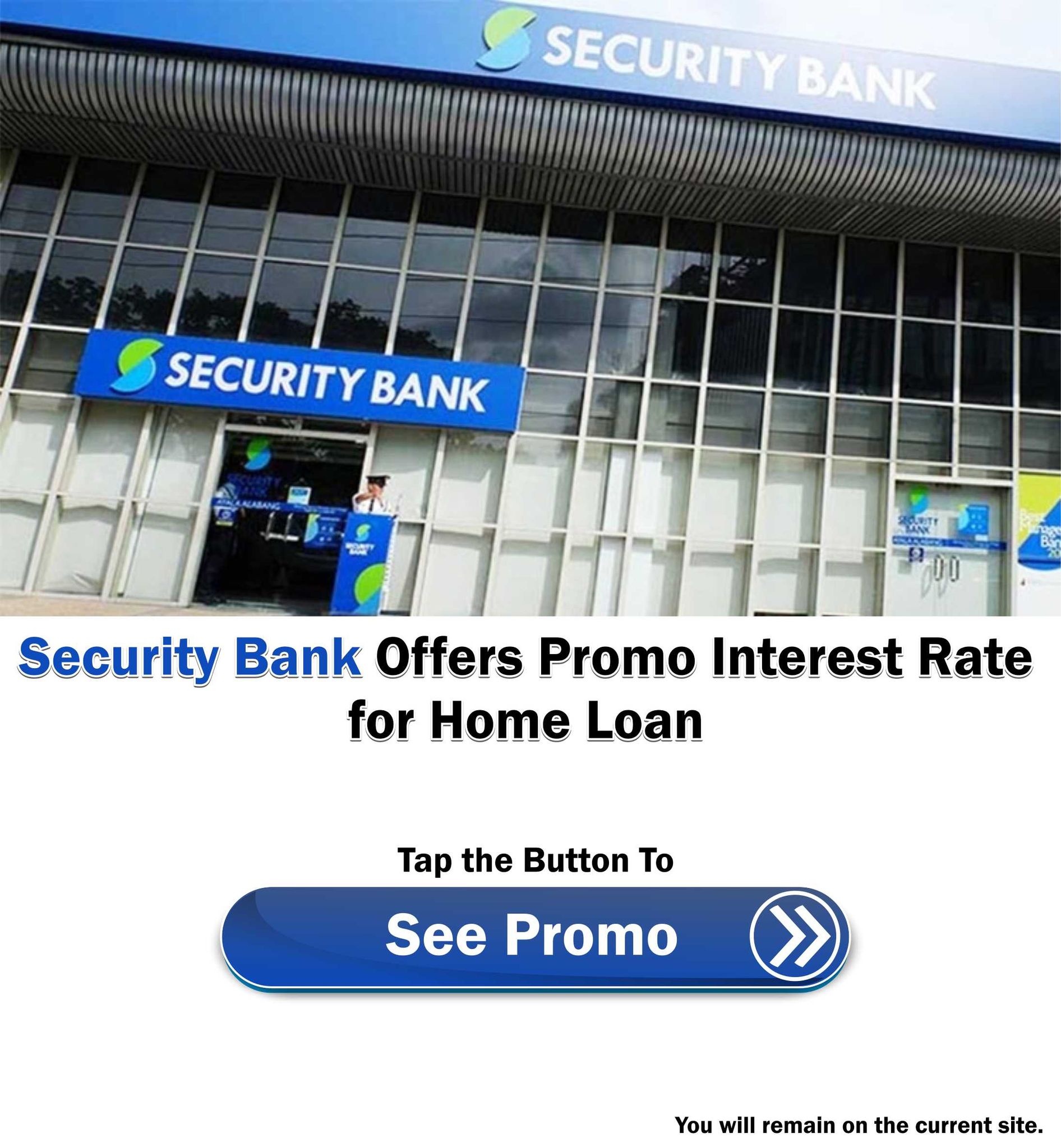 Security Bank Home Loan 2024 — Its Features & How To Apply for Offer ...