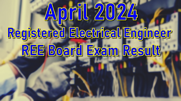 Registered Electrical Engineer REE Board Exam Result April 2024 | PhilNews