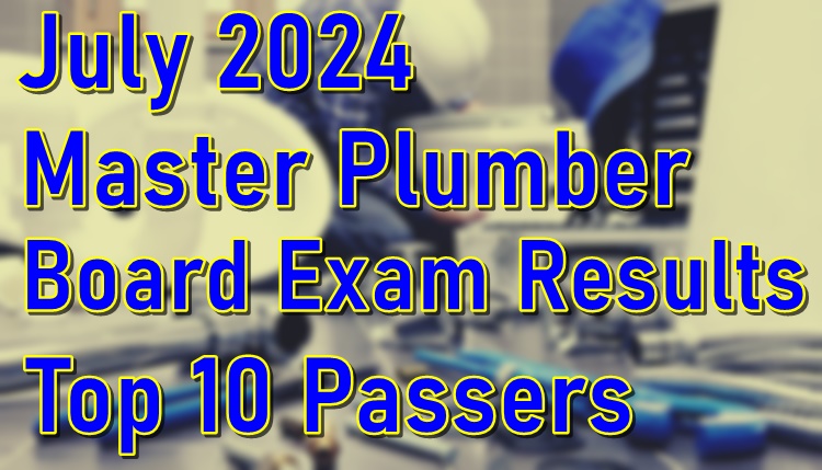Master Plumber Board Exam Results July 2024 – Top 10 Passers | PhilNews