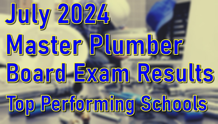 Master Plumber Board Exam Results July 2024 – Top Performing Schools ...